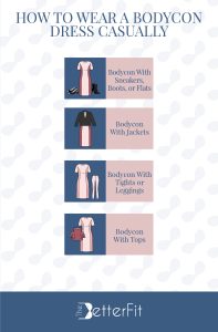 How to Wear a Bodycon Dress Casually | TheBetterFit