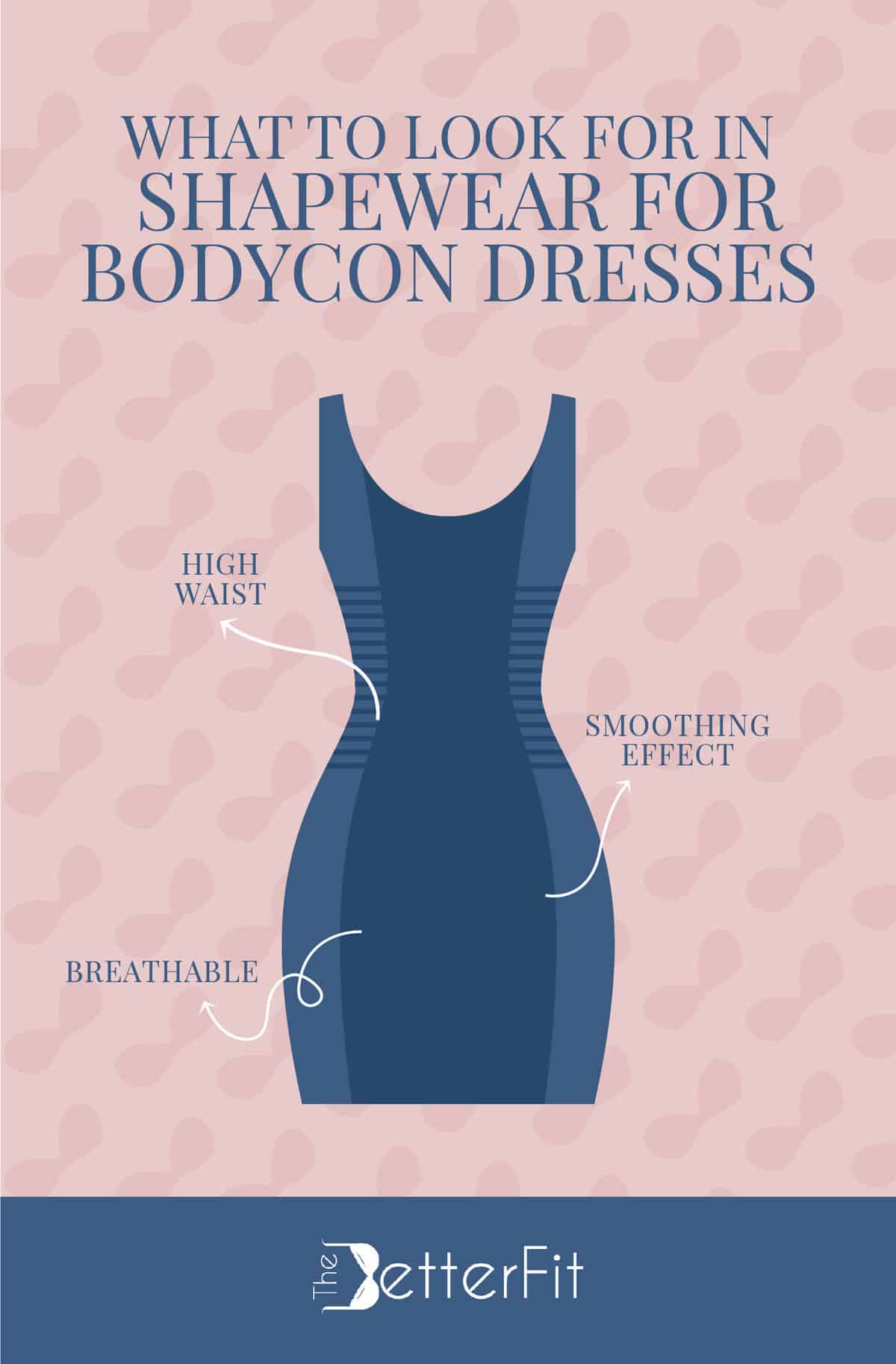 What to Wear Under a Tight Fitting Dress | TheBetterFit